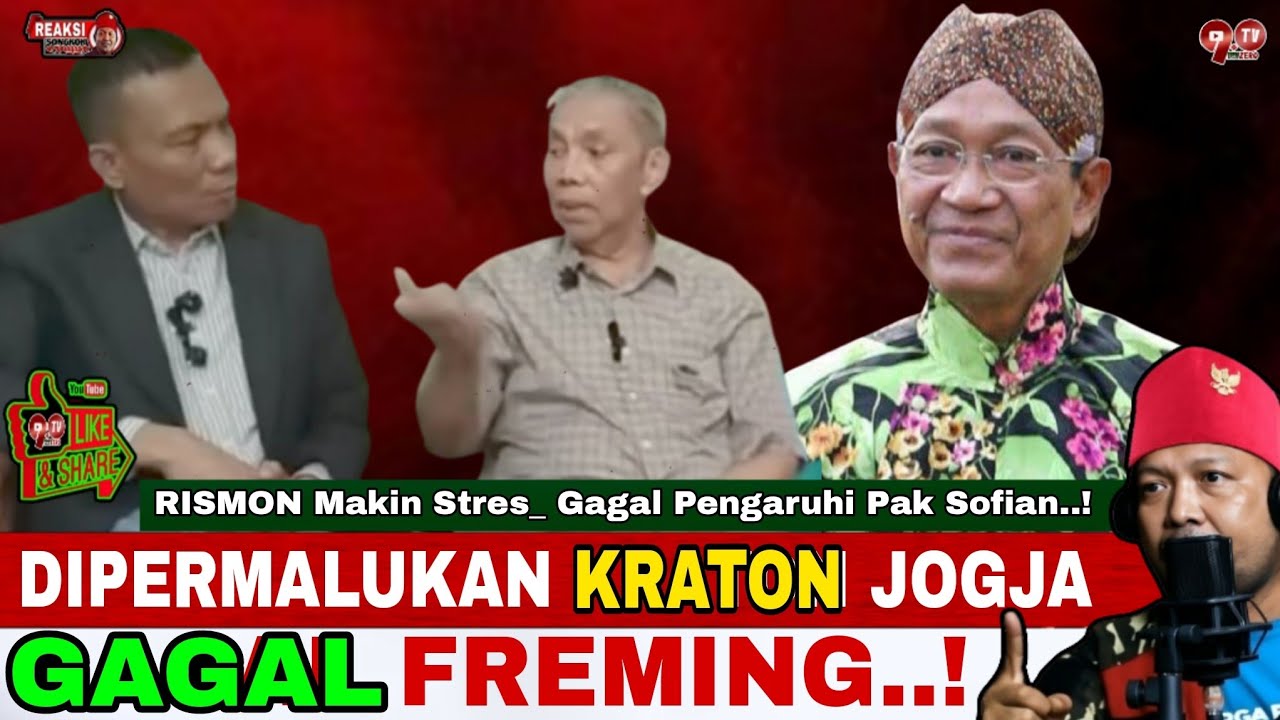 🇲🇨 KURRANG AJJAR INI RISMON ️GAGAL PENGARUHI PAK SOFIAN _KINI MAU KIBUL1 SULTAN HB X ️HAT12 BOS⁉ ...
