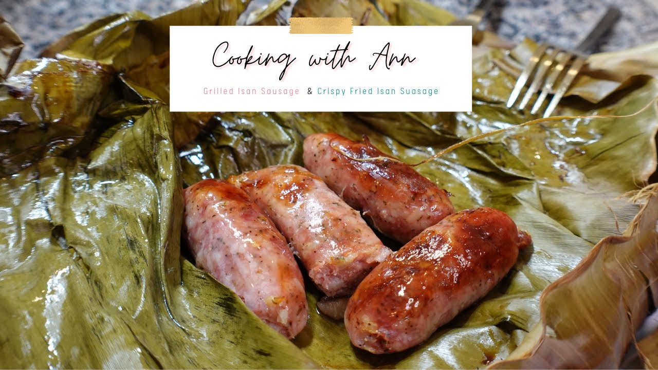 How To Make Grilled Isan Laos Thai Sausage | How To Make Fried Isan ...