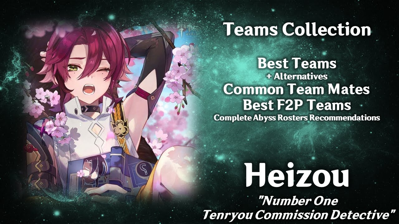 Heizou Team Comps? Click Here! | Heizou Teams Collection - YouTube