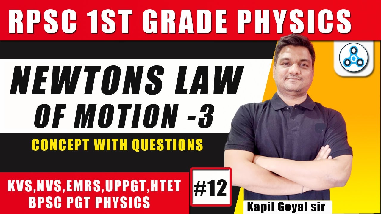 RPSC 1st grade physics lecturer | Law of motion -3 | UP PGT,KVS,NVS ...