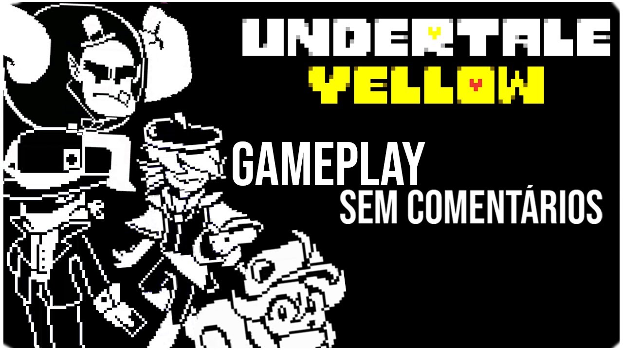 UNDERTALE YELLOW - Gameplay sem comentários #5 [PT-BR] - YouTube