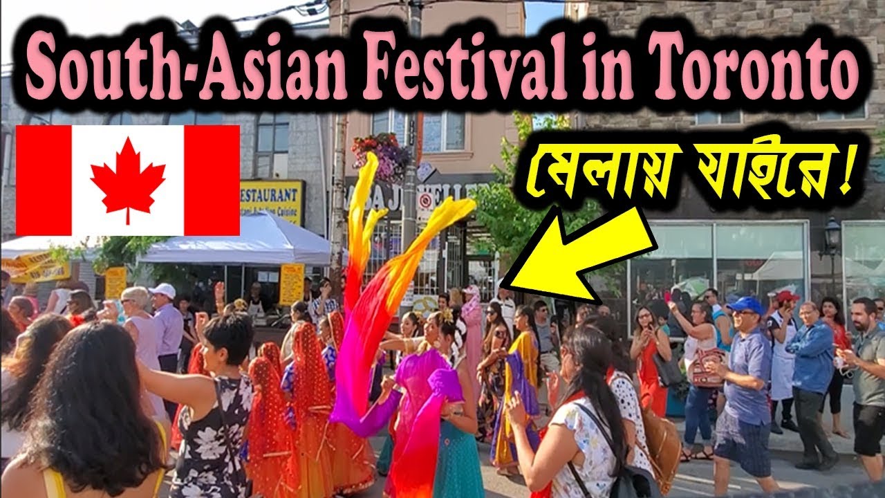 South-Asian Festival in Toronto Canada 2019 | Toronto Summer Festival ...