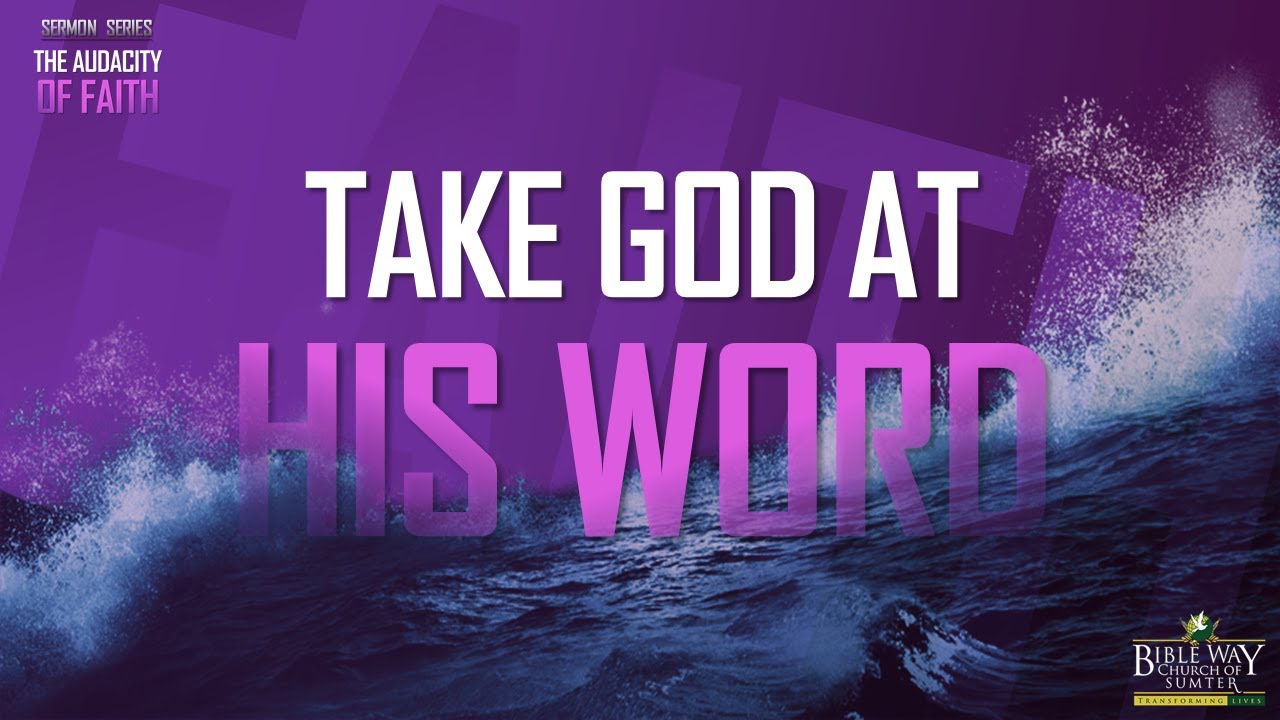 Bible Study Time Machine | The Audacity of Faith | Take God at His Word ...