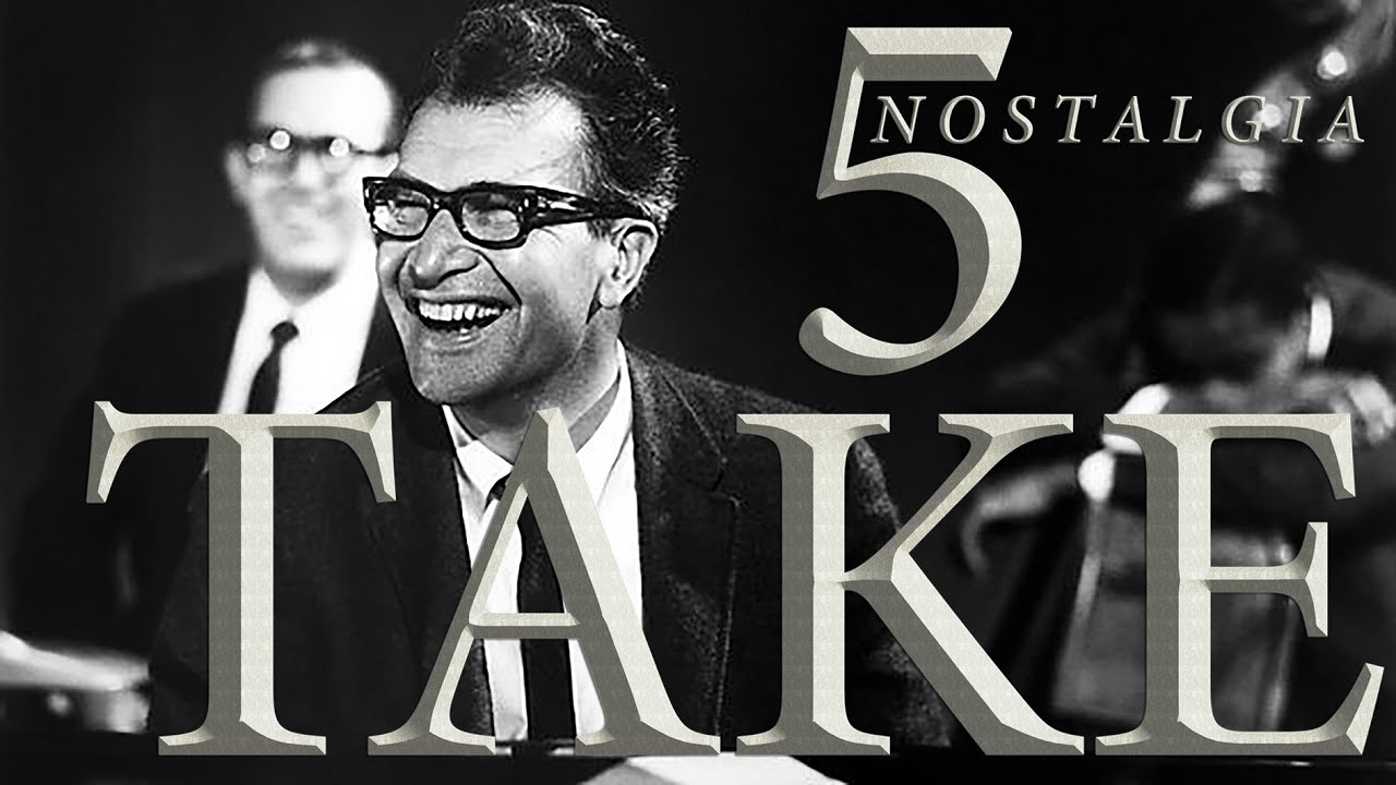 TAKE 5 NOSTALGIA - YouTube