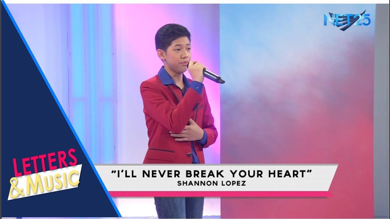 SHANNON LOPEZ - I'LL NEVER BREAK YOUR HEART (NET25 LETTERS AND MUSIC ...
