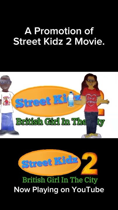 A Promotion of Street Kidz 2 Movie - YouTube