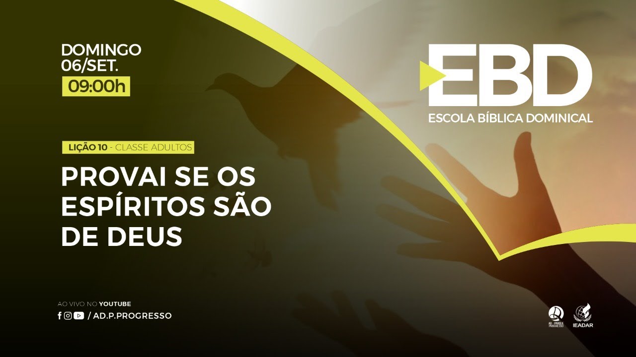 EBD | LIÇÃO 10 - IEAD - Parque Progresso - YouTube