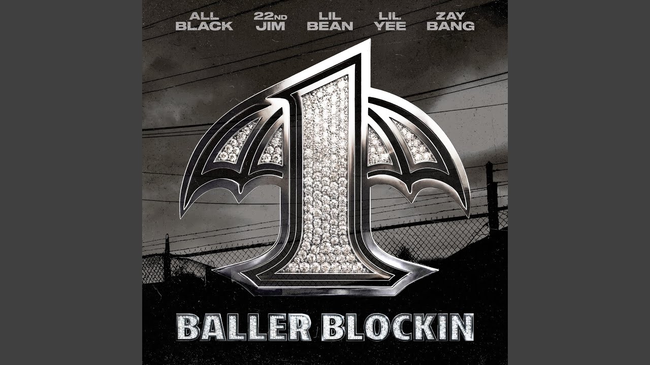 Baller Blockin (feat. ALLBLACK & 22nd Jim) - YouTube