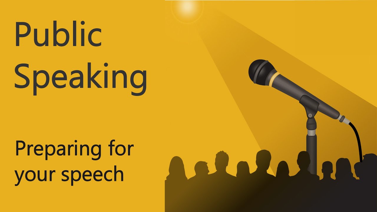 *Public Speaking* III :Preparing your Speech - YouTube