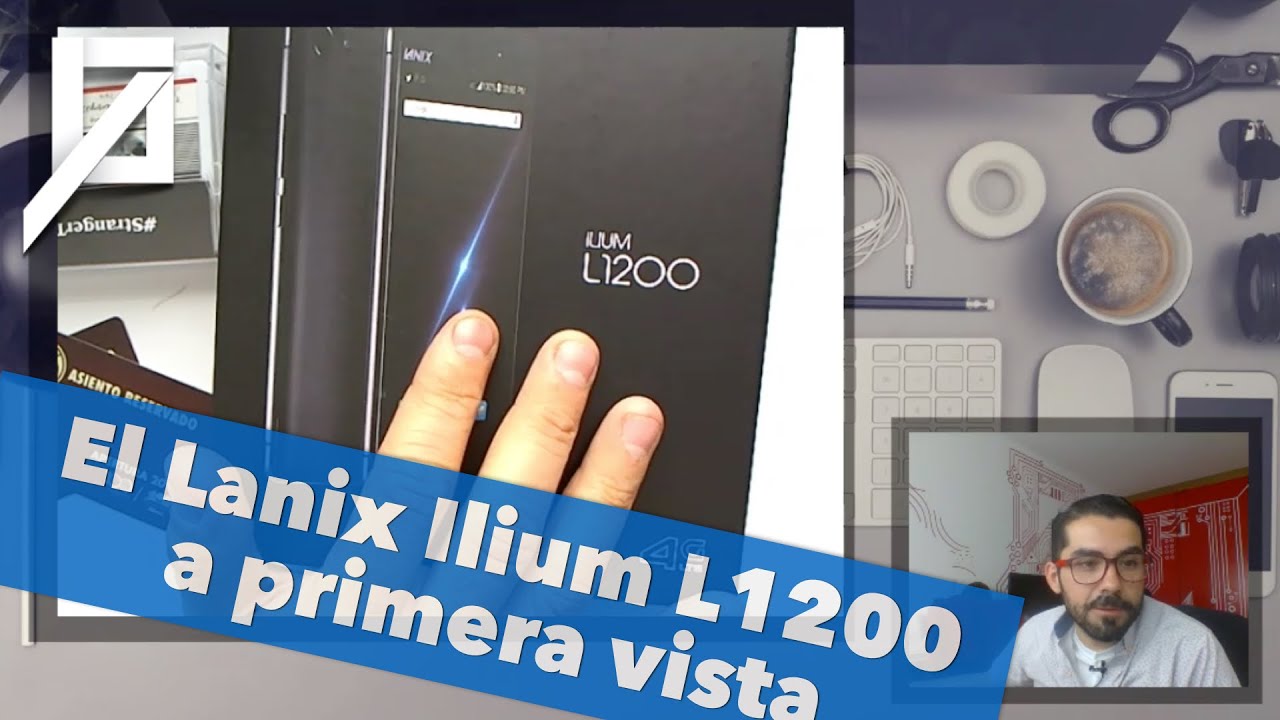 El Lanix L1200 a primera vista | LuisGyG - YouTube