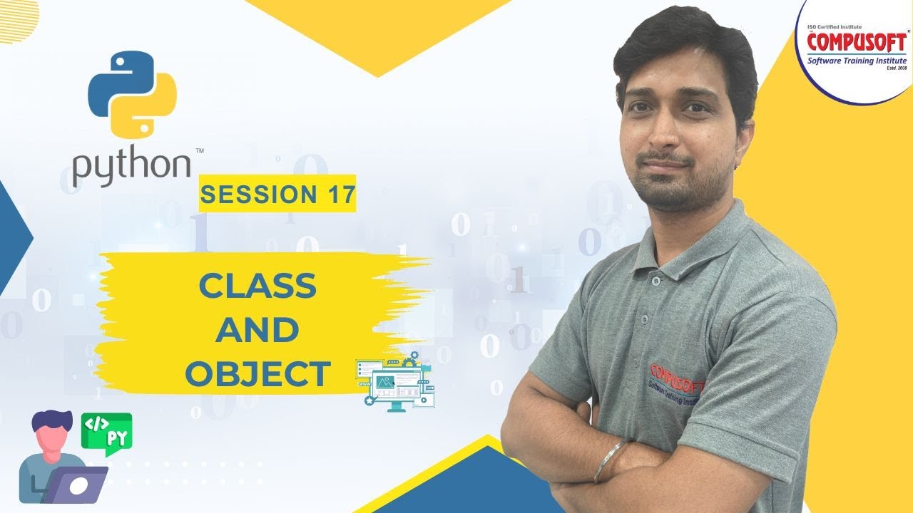Session 17 Python Oop Explained Classes And Objects Made Easy