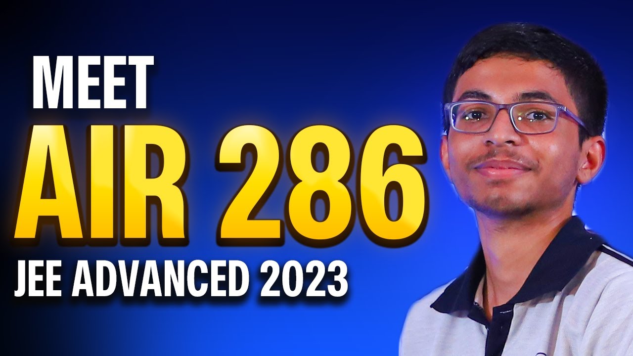 JEE Topper Interview | JEE Advanced Topper 2023 | JEE Advanced 2023 ...