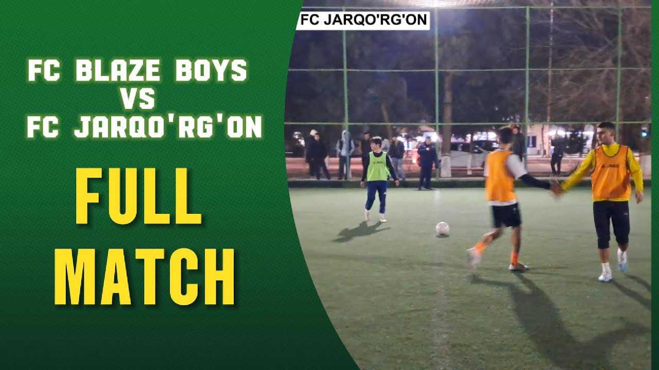 FC Blaze boys vs FC Jarqo'rg'on - YouTube