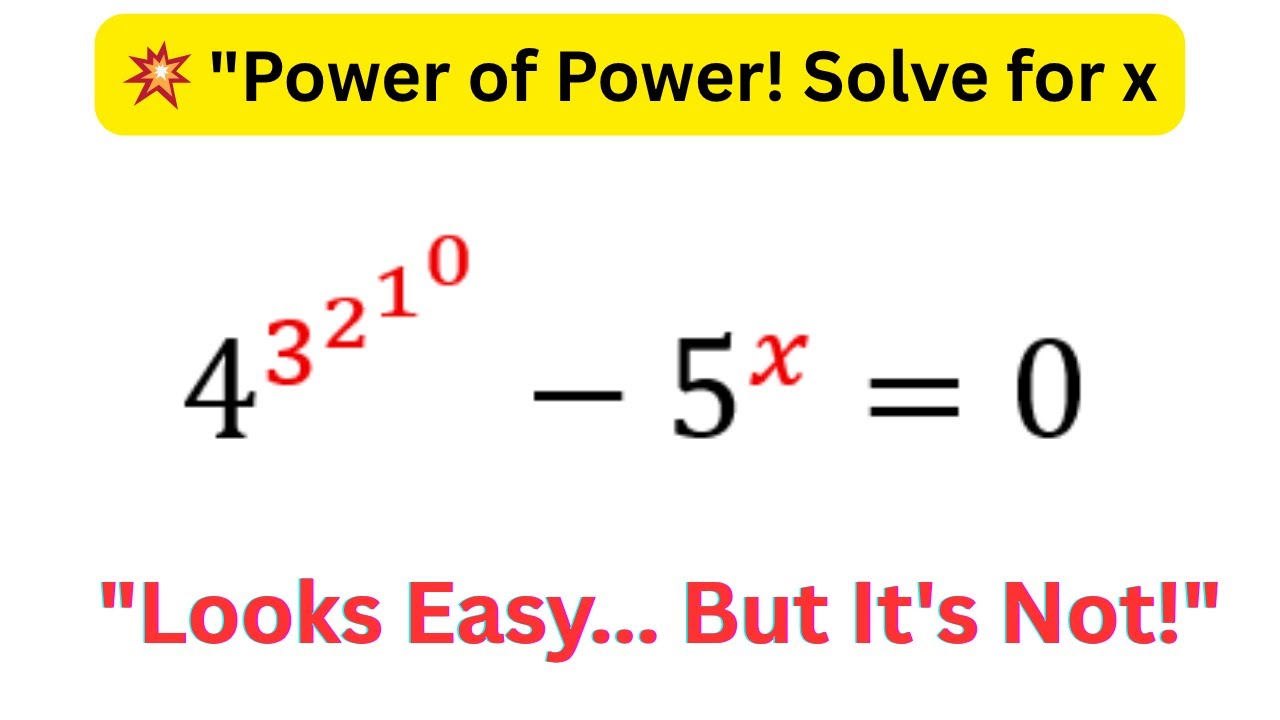 Only Geniuses Can Solve This 4^3^2^1^0-5^x = 0 Mind Bending Math Puzzle ...