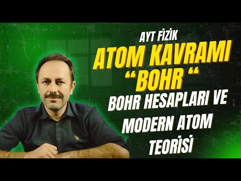 Bohr Atom Modeli Hesaplamalar| Modern Atom Teorisi