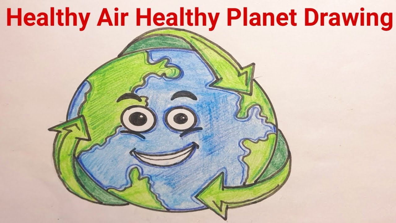 healthy air healthy planet drawing | save earth drawing | cleaner ...