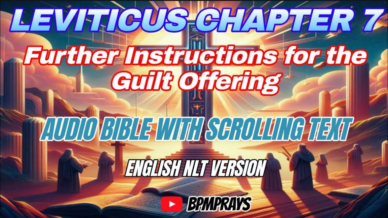 Leviticus Chapter 07 | Further Instructions for the Guilt Offering ...