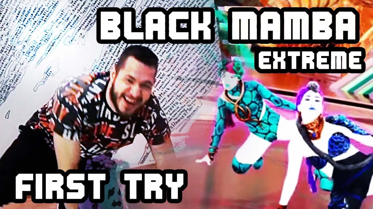 First Try | Black Mamba Extreme | Just Dance 2022 | xTzShark - YouTube