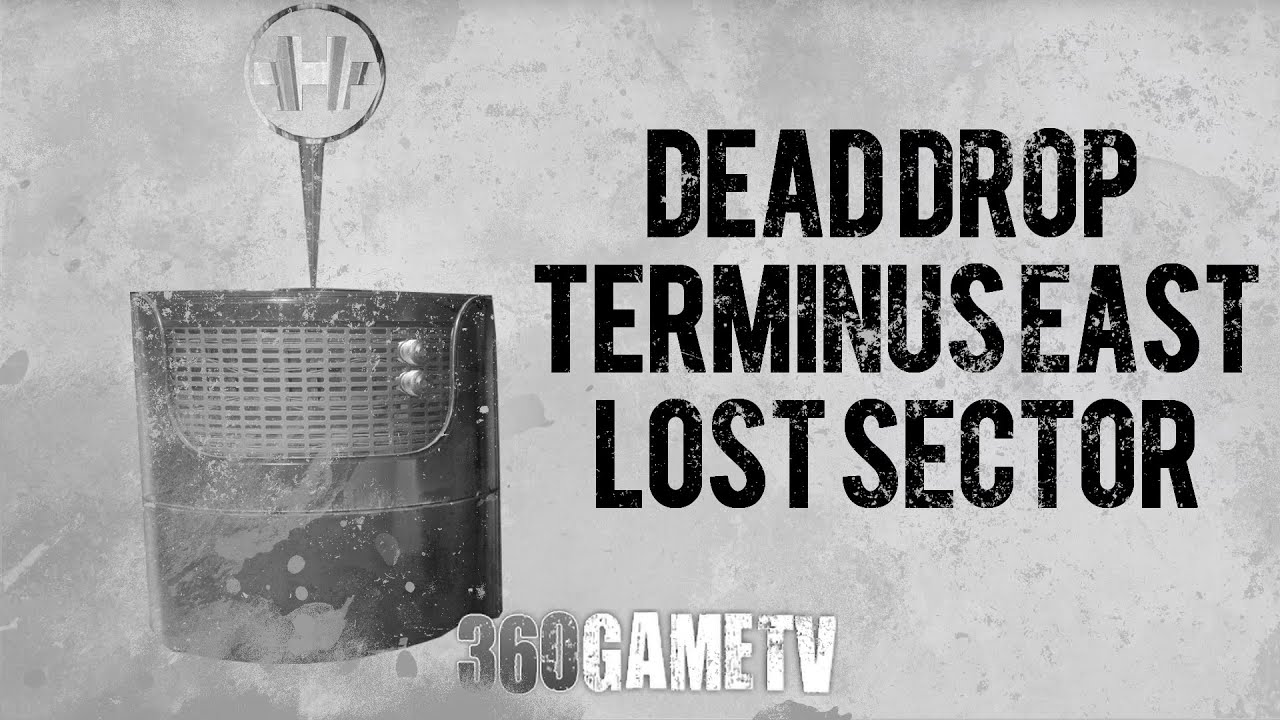 Dead Drop Location Terminus East Lost Sector Guide - Should You Choose ...