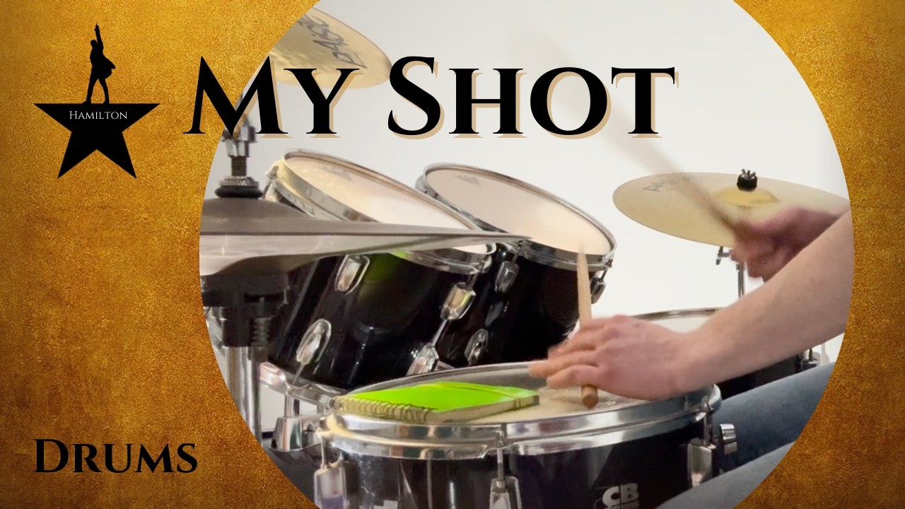 MY SHOT - Hamilton | West End Drum Cover - YouTube