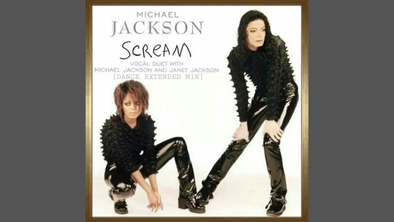 Michael Jackson Scream (Ft Janet Jackson ) (Extended Dances Mix) [New ...