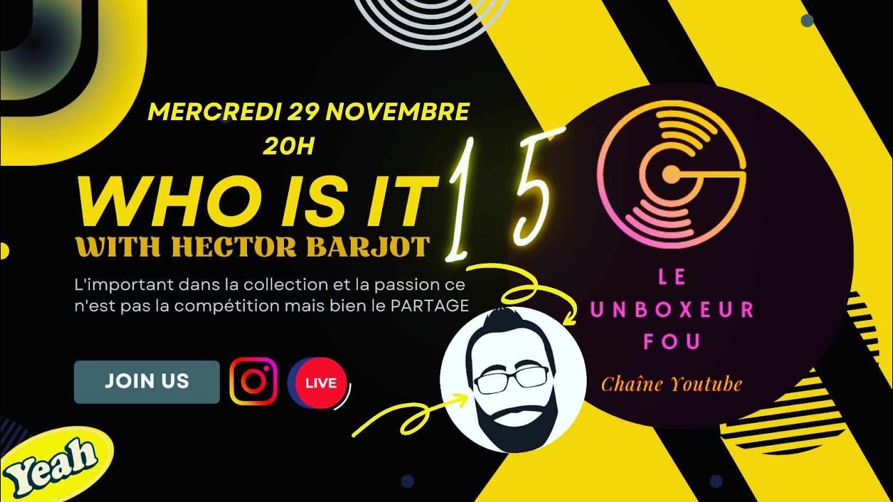 WHO IS IT N°15 HECTOR BARJOT - 29/11/2023 - YouTube