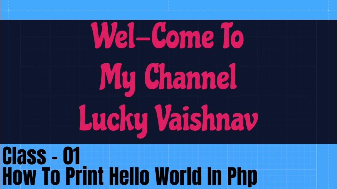 How To Print Hello World in Php #php #computer #classes PHP Tutorials - YouTube