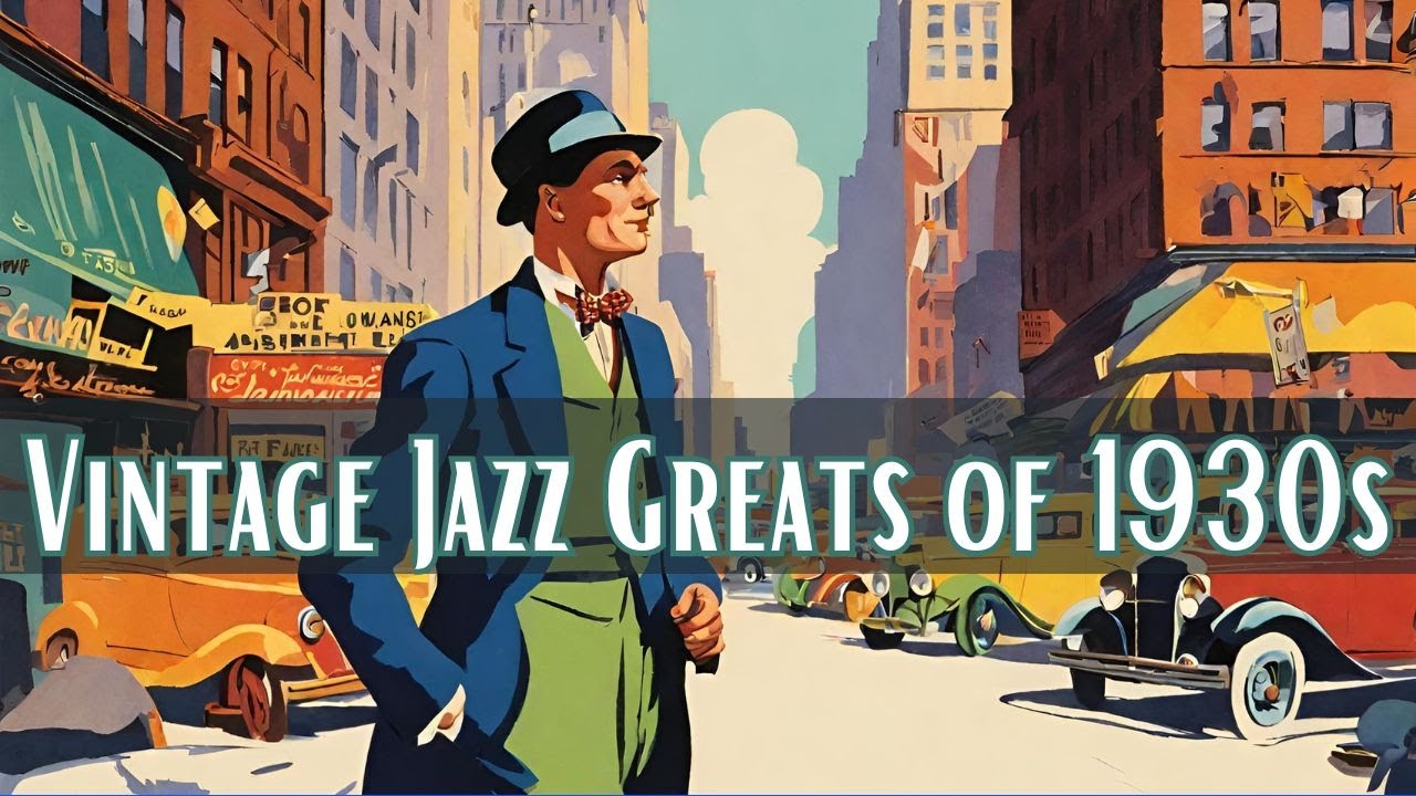 Vintage Jazz Greats of 1930s [Vintage Jazz, Jazz Classics] - YouTube