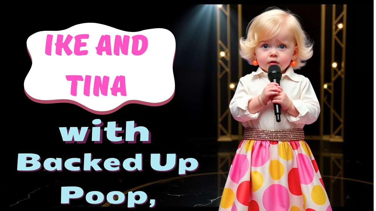 Ike and Tina with Backed Up Poop, Comedy by Baby Leanne! - YouTube