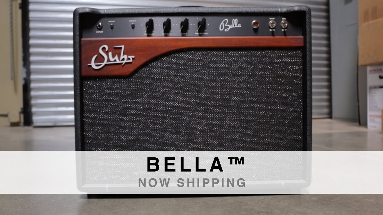 SUHR BELLA™ - NOW SHIPPING - YouTube