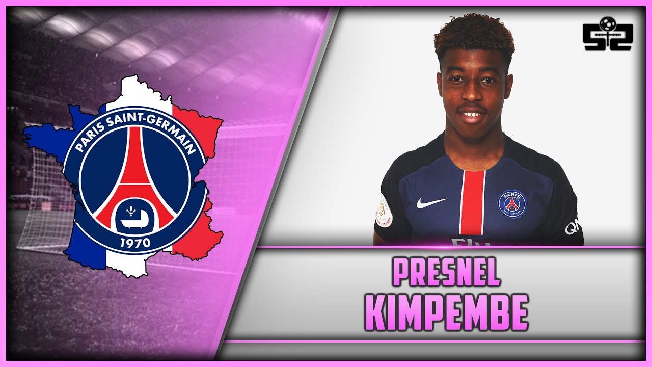 Presnel Kimpembe |Assists, Defensive & Attacking Skills| Paris Saint ...
