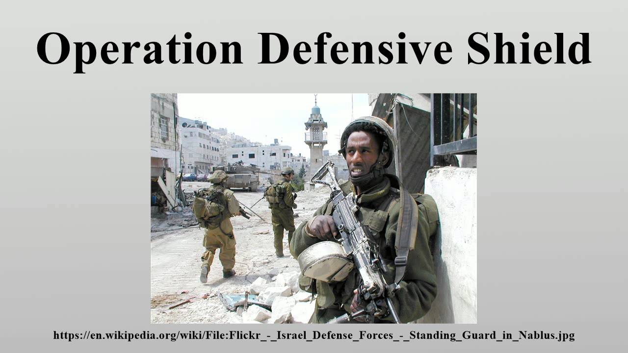 Operation Defensive Shield - YouTube