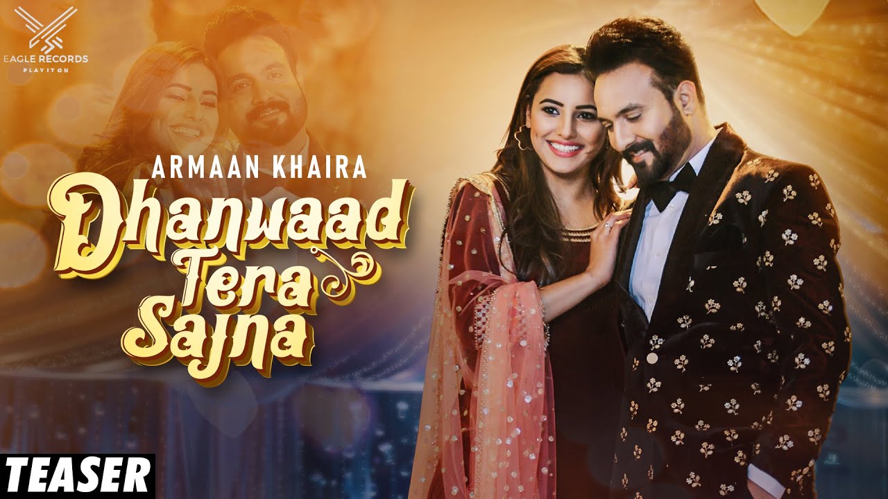 Dhanwaad Tera Sajna (Teaser) | Armaan Khaira | Ginni Kapoor | New ...