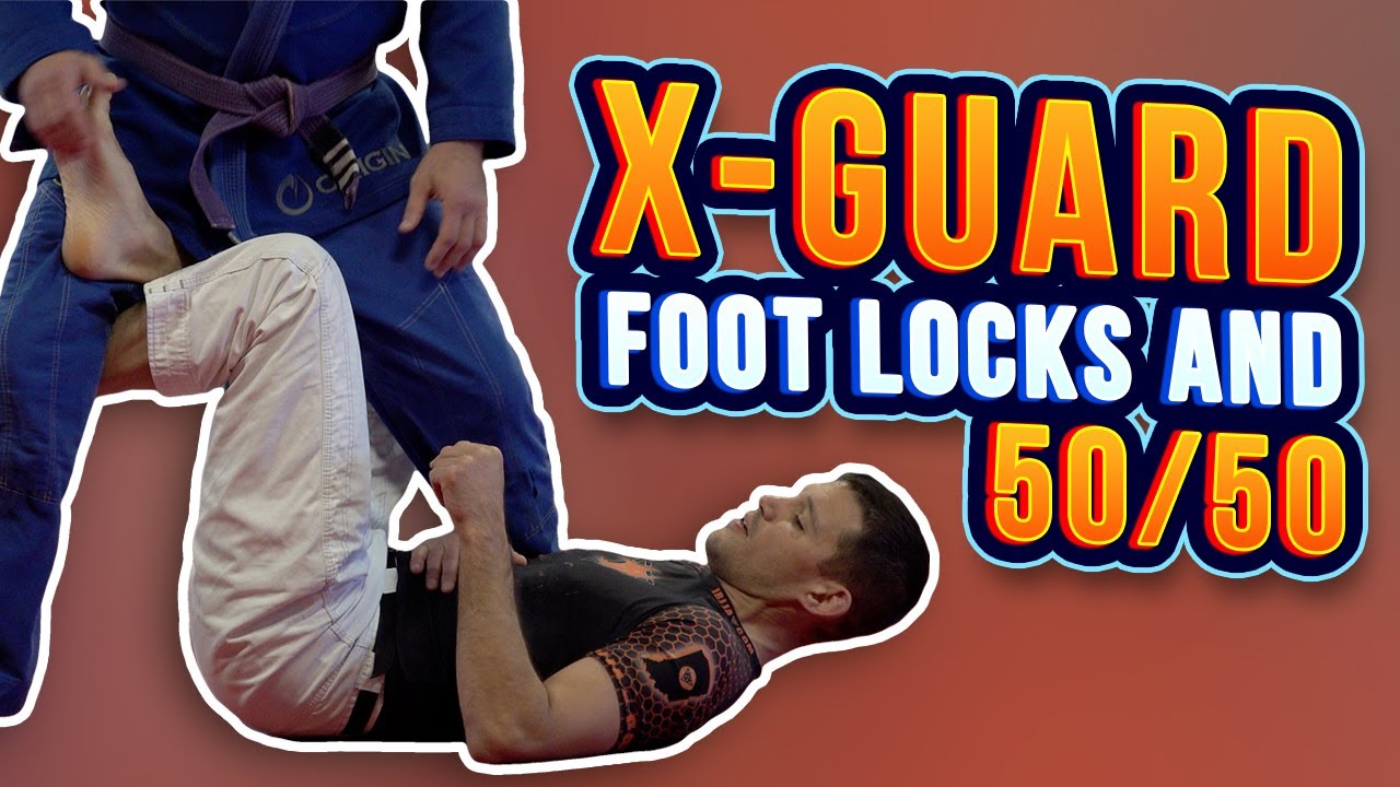 X-Guard, Foot Locks, and 50-50 - YouTube