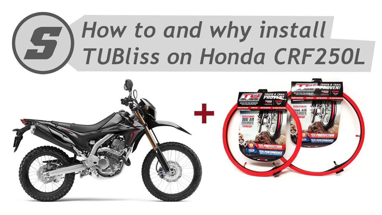 How to and why install TUBliss tubeless system on Honda CRF250L - YouTube
