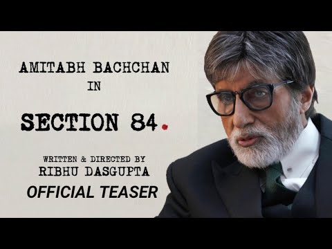 Section 84 Amitabh Bachchan |Section 84 Trailer Amitabh bachchan ...