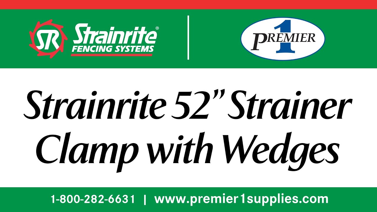 Strainrite 52” Strainer Clamp with Wedges - YouTube