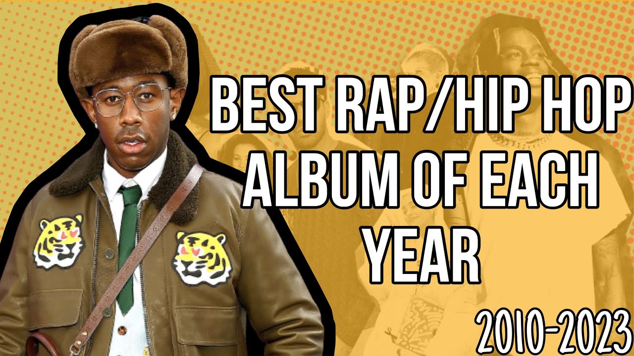 Best Rap/Hip Hop Album of Every Year (2010-2023) - YouTube