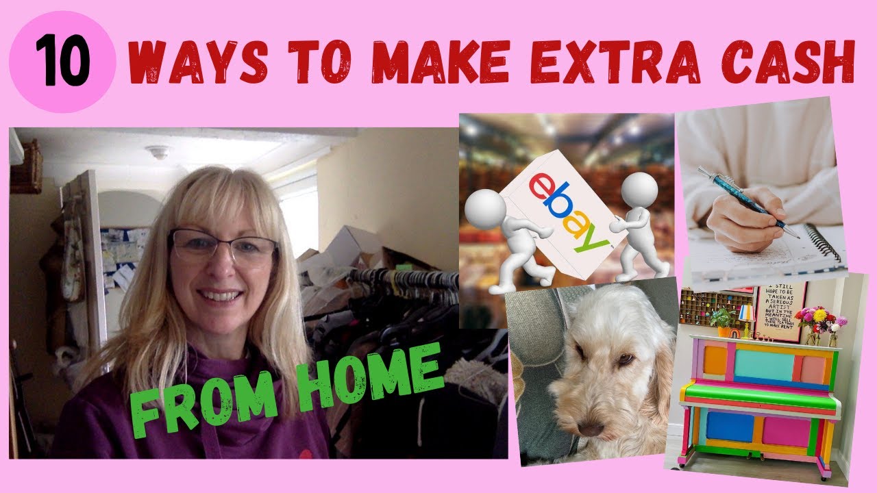 NEED MORE MONEY? 10 WAYS TO EARN EXTRA CASH AT HOME! - YouTube