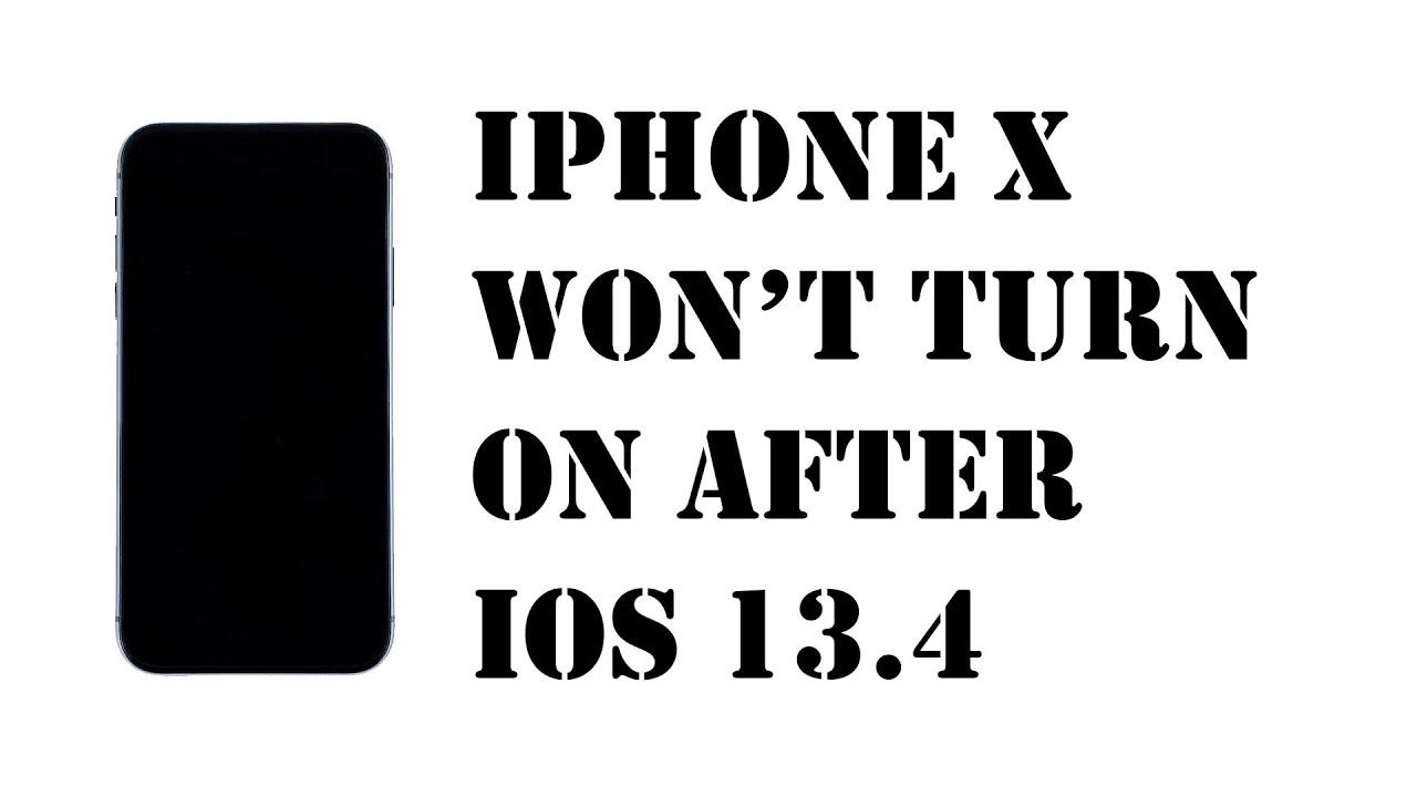 My IPhone X Won t Turn On After IOS 13 4 Here s The Fix YouTube my-iphone-x-won-t-turn-on-after-ios-13-4-here-s-the-fix-youtube