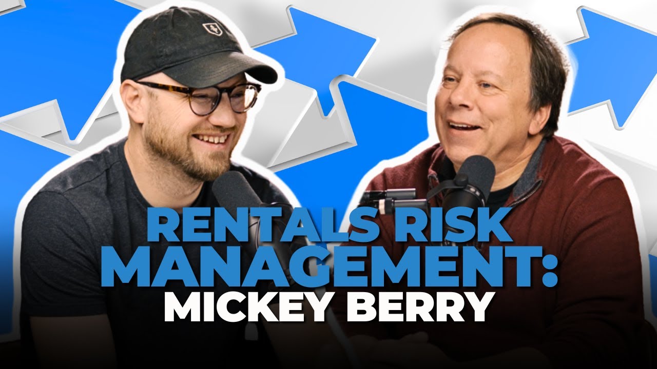 Don't Miss Mickey Berry's Rental Risk Management Tips - YouTube