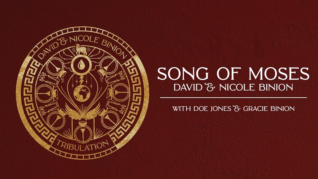 Song of Moses - David & Nicole Binion (Audio) - YouTube