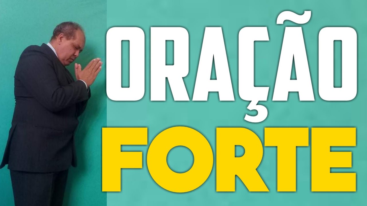 ORAÇÃO FORTE E PODEROSA - YouTube