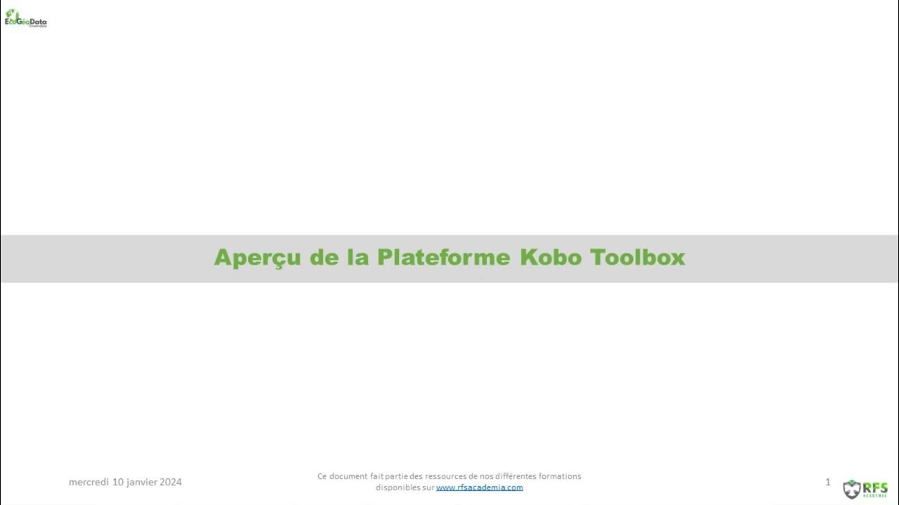 Présentation de l'outil Kobotoolbox, introduction module 02, formation kobo - YouTube