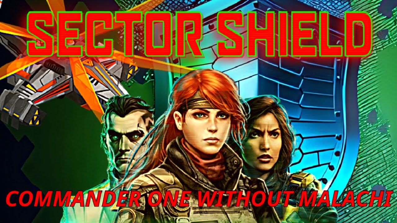 War Commander: Sector Shield Commander 1 (No Malachi) - YouTube