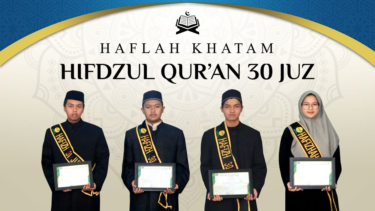 Haflah Khataman HIFZHUL QUR'AN 30 Juz - Oktober 2022 || SMAI NFBS ...