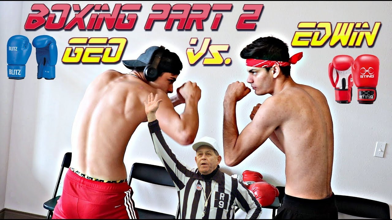 BOXING EDITION GEO VS EDWIN || PART 2 || - YouTube