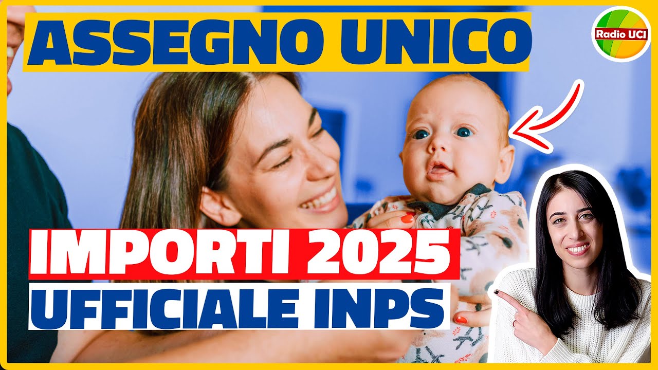 ASSEGNO UNICO IMPORTI INPS UFFICIALI 2025 AUMENTI E MAGGIORAZIONI - YouTube