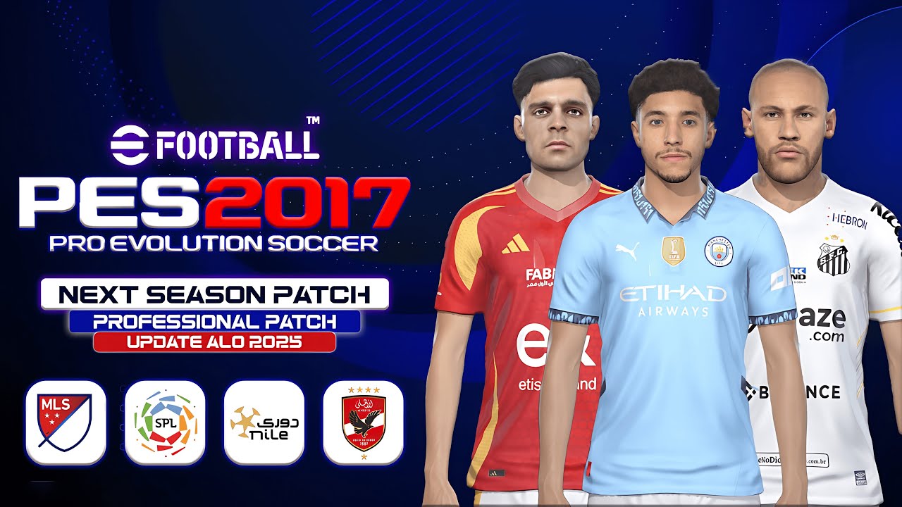 2025باتش بروفيشنال الأصدر 8 موسم 2025-2024 لبيس 2017 | PES 2017 PROFESSIONALS PATCH V8 - YouTube