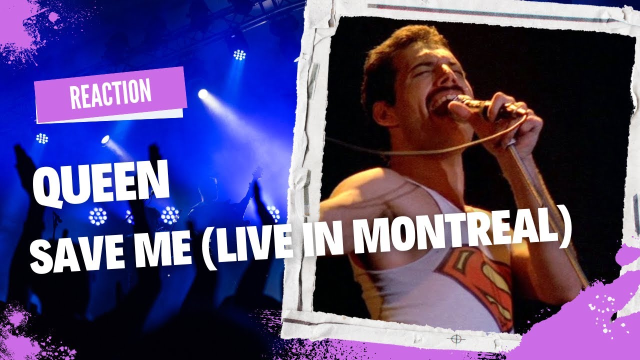 Queen - Save Me (Live in Montreal) Reaction - YouTube